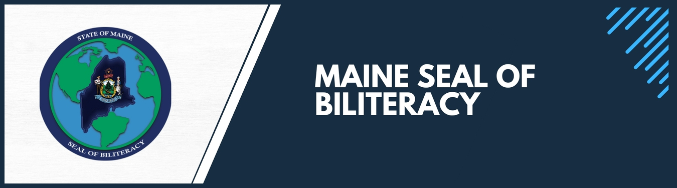 Maine Seal of Biliteracy | Department of Education